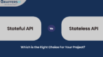 Difference Between Stateful vs Stateless API - Graffersid