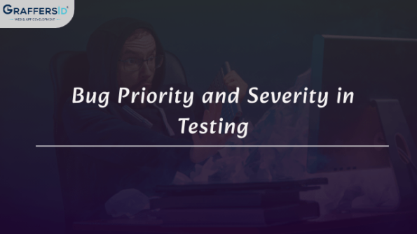 Bug Severity vs Priority in Testing: Difference & Strategies