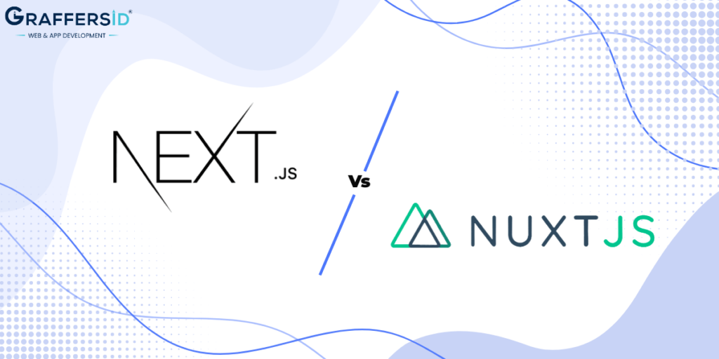 Next.js vs. Nuxt.js: Differences—Which is Better in 2025?