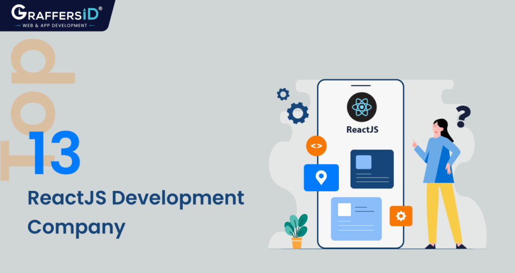 Top ReactJS Development Companies in USA | GraffersID