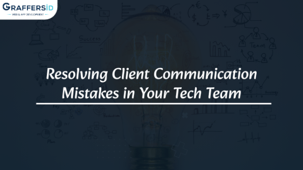 Resolving Client Miscommunication in Tech Teams