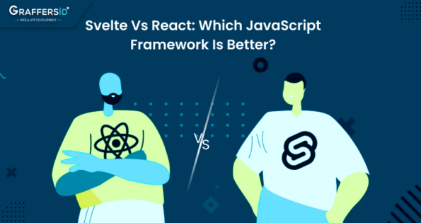 Svelte vs React: What to Choose in 2024? - GraffersID