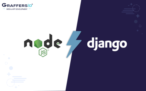 Django vs NodeJS: Which Is Better in 2024? | GraffersID