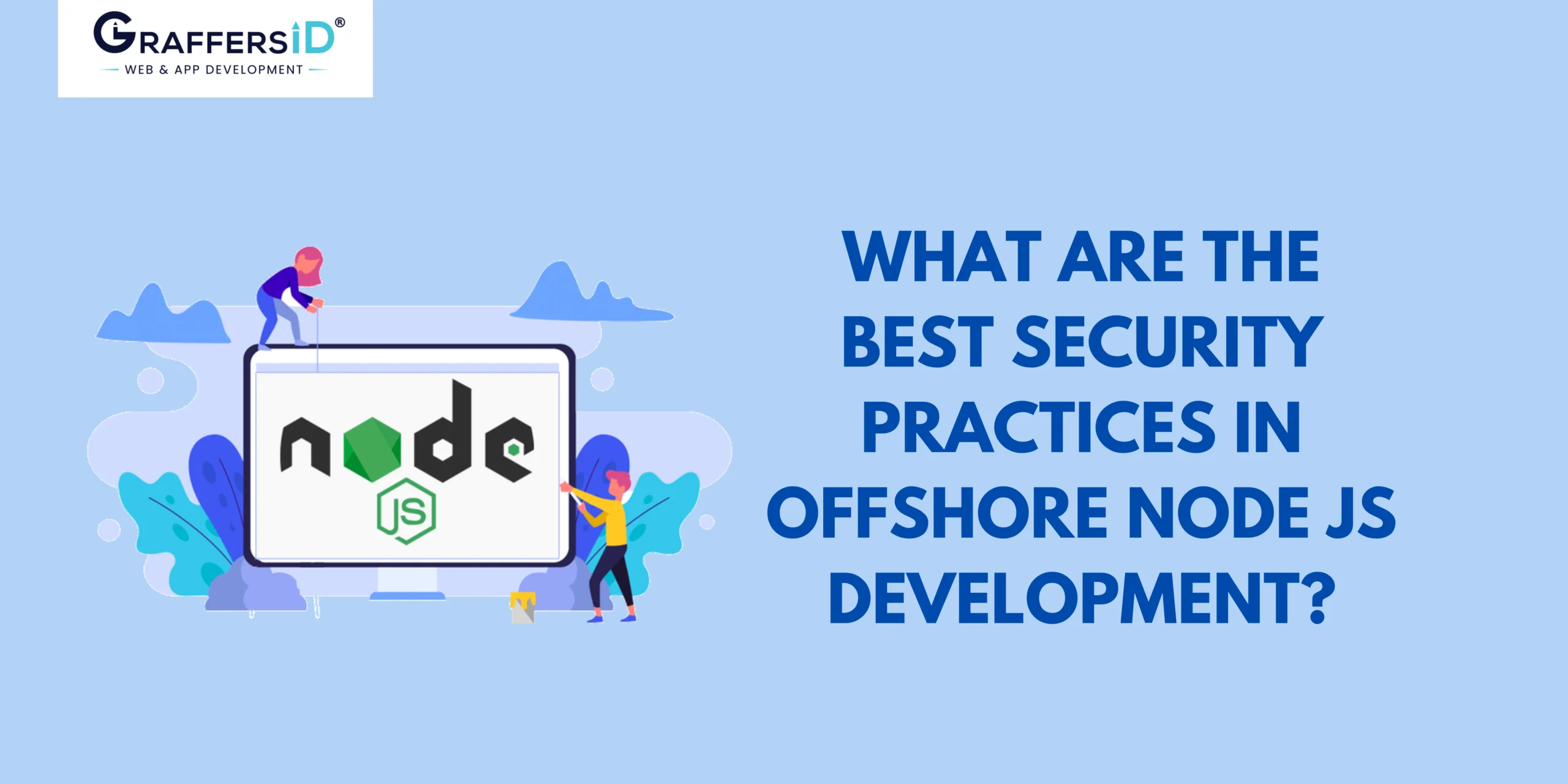 Best Practices for Security in Offshore Node.js Development 2025